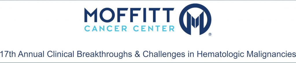 Moffitt Cancer Center 17th Annual Clinical Breakthroughs and Challenges ...