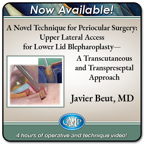 Quality Medical Publishing A Novel Technique for Periocular Surgery ...