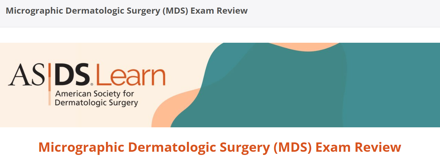 American Society For Dermatologic Surgery Micrographic Dermatologic ...
